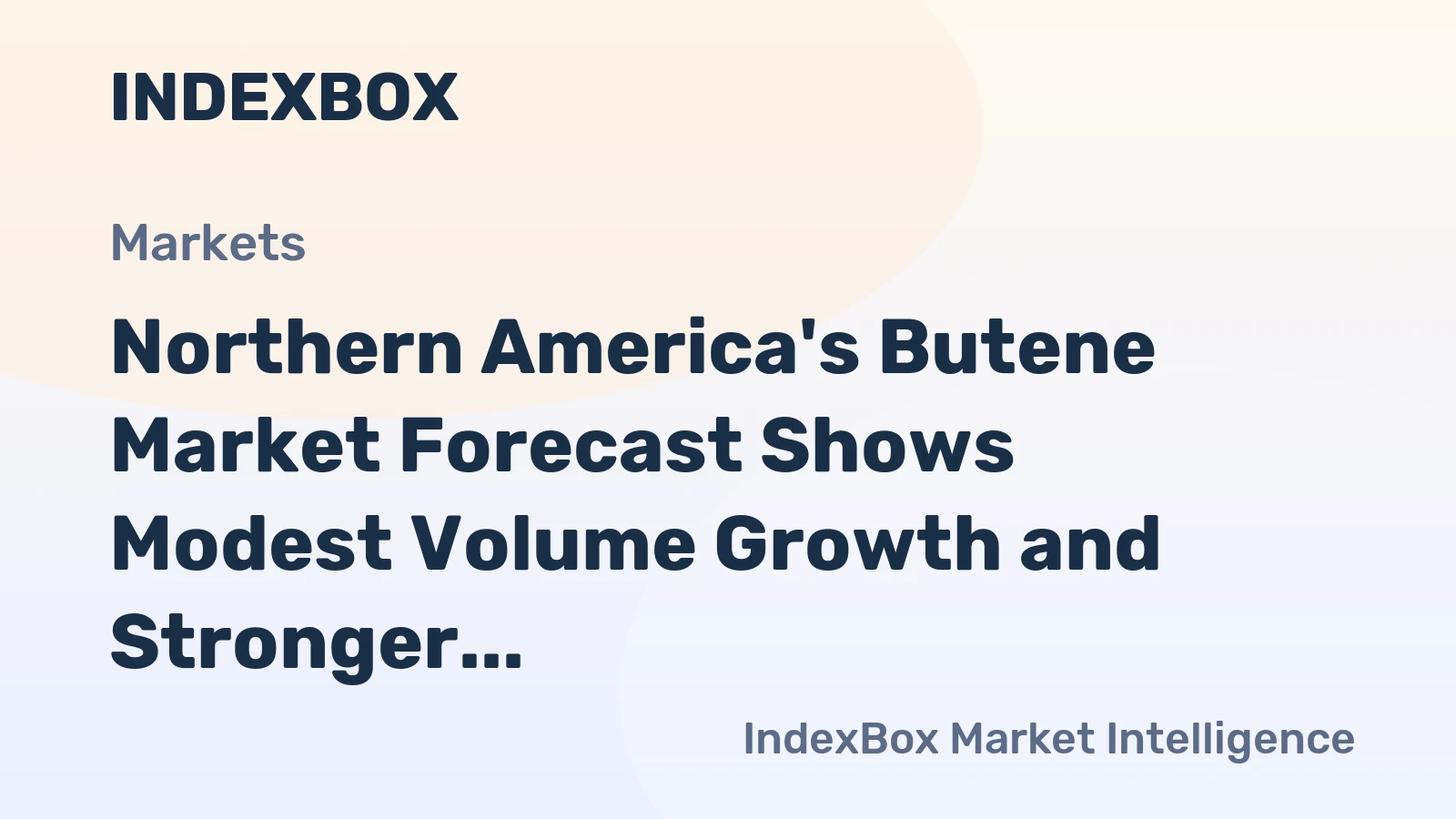 Northern America's Butene Market Forecast Shows Modest Volume Growth and Stronger Value CAGR of +1.8% Through 2035