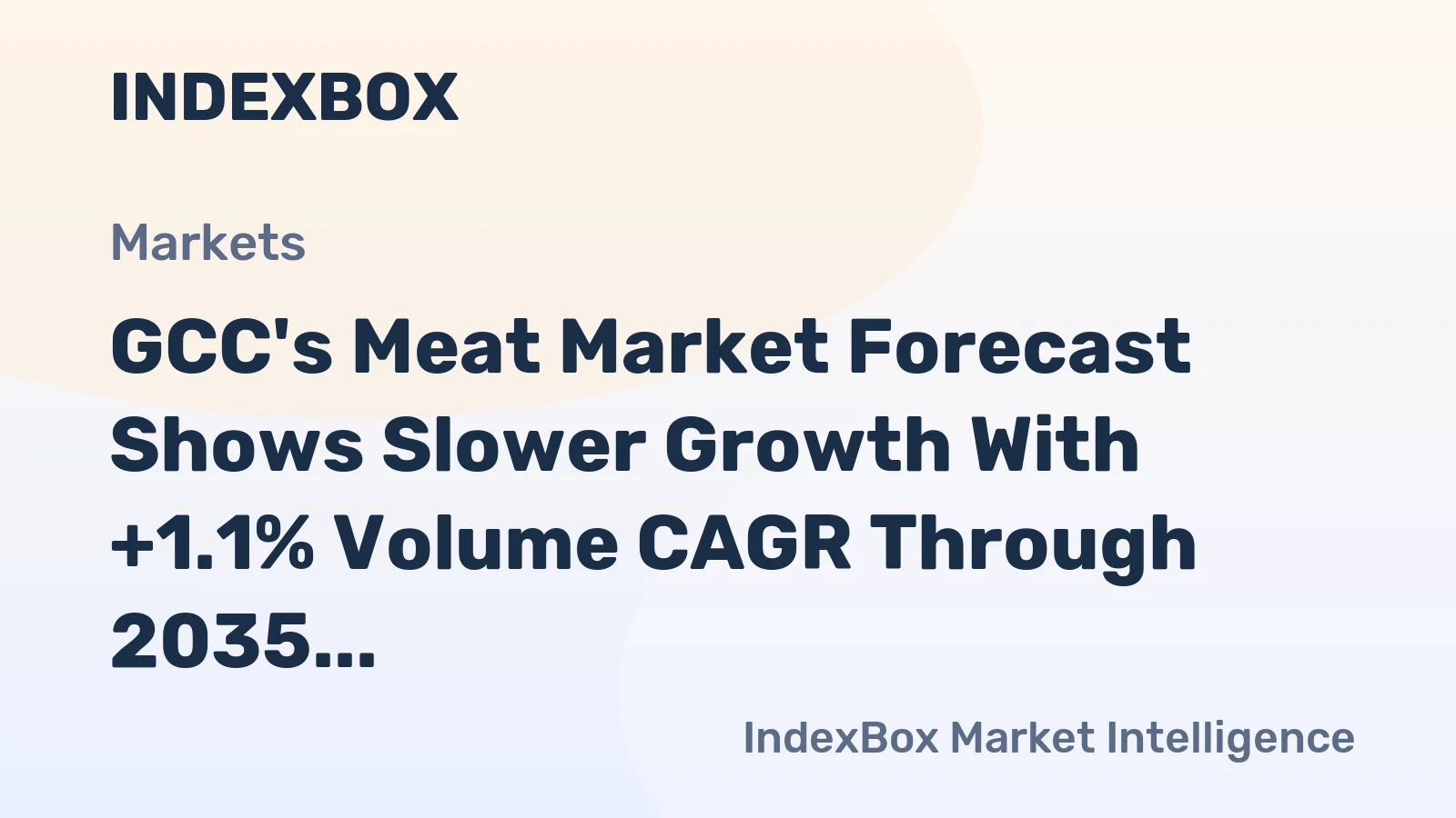 GCC's Meat Market Forecast Shows Slower Growth With +1.1% Volume CAGR Through 2035