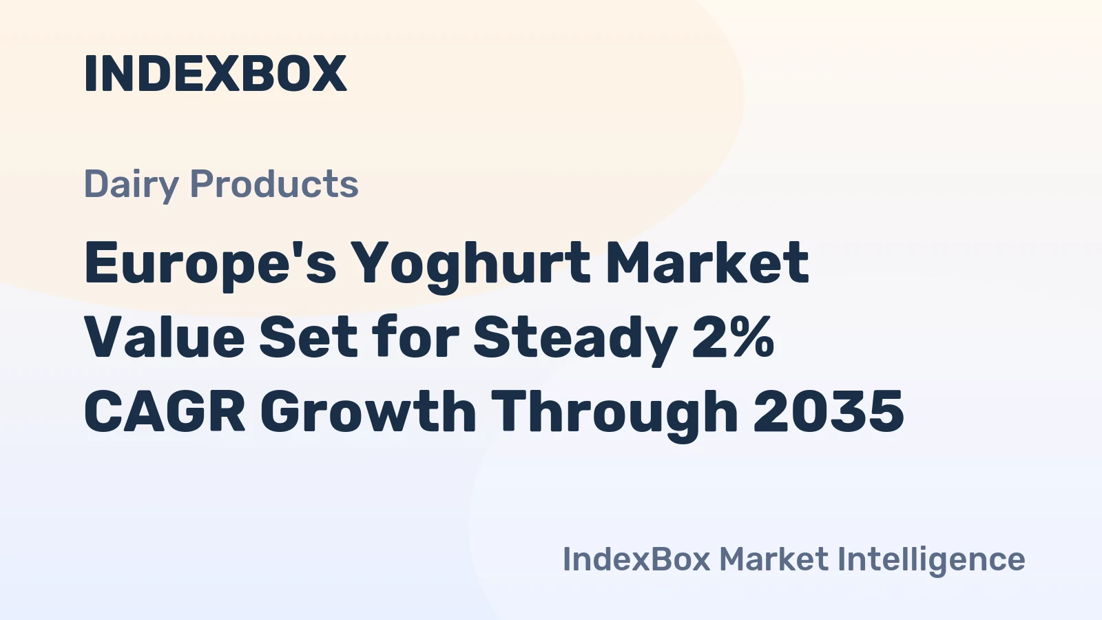Europe's Yoghurt Market Value Set for Steady 2% CAGR Growth Through 2035