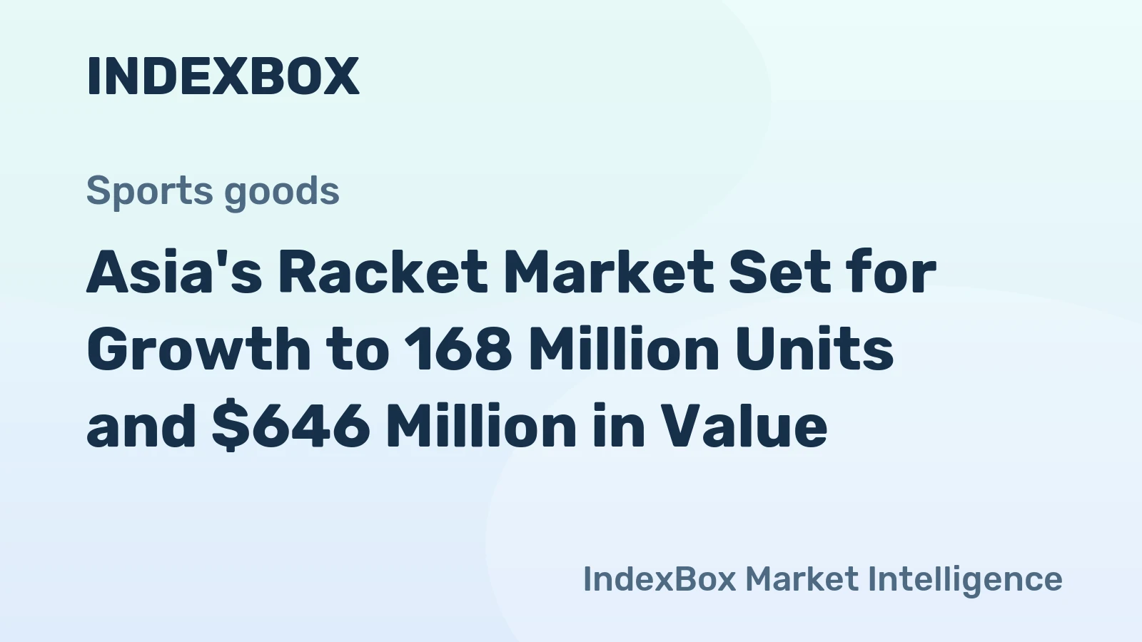 Asia's Racket Market Set for Growth to 168 Million Units and $646 Million in Value