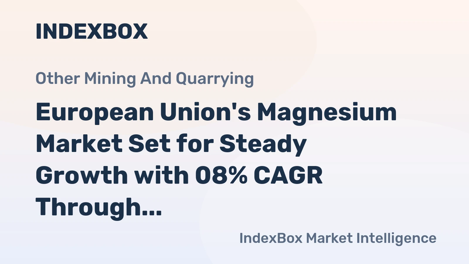 European Union's Magnesium Market Set for Steady Growth with 08% CAGR Through 2035