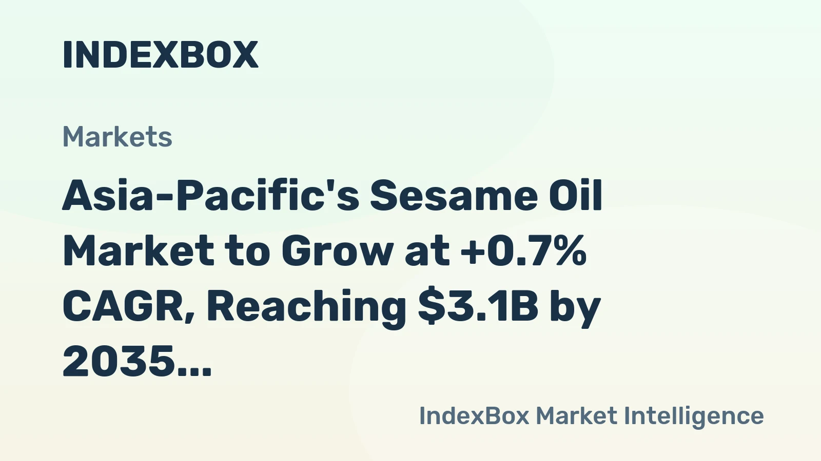 Asia-Pacific's Sesame Oil Market to Grow at +0.7% CAGR, Reaching $3.1B by 2035