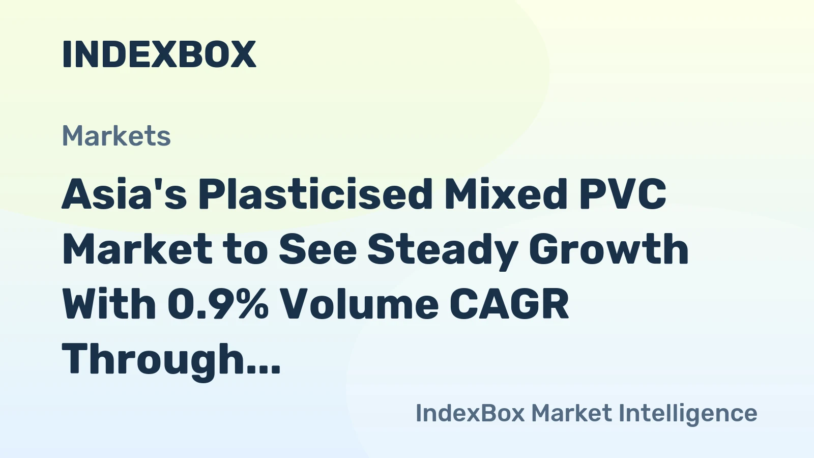 Asia's Plasticised Mixed PVC Market to See Steady Growth With 0.9% Volume CAGR Through 2035