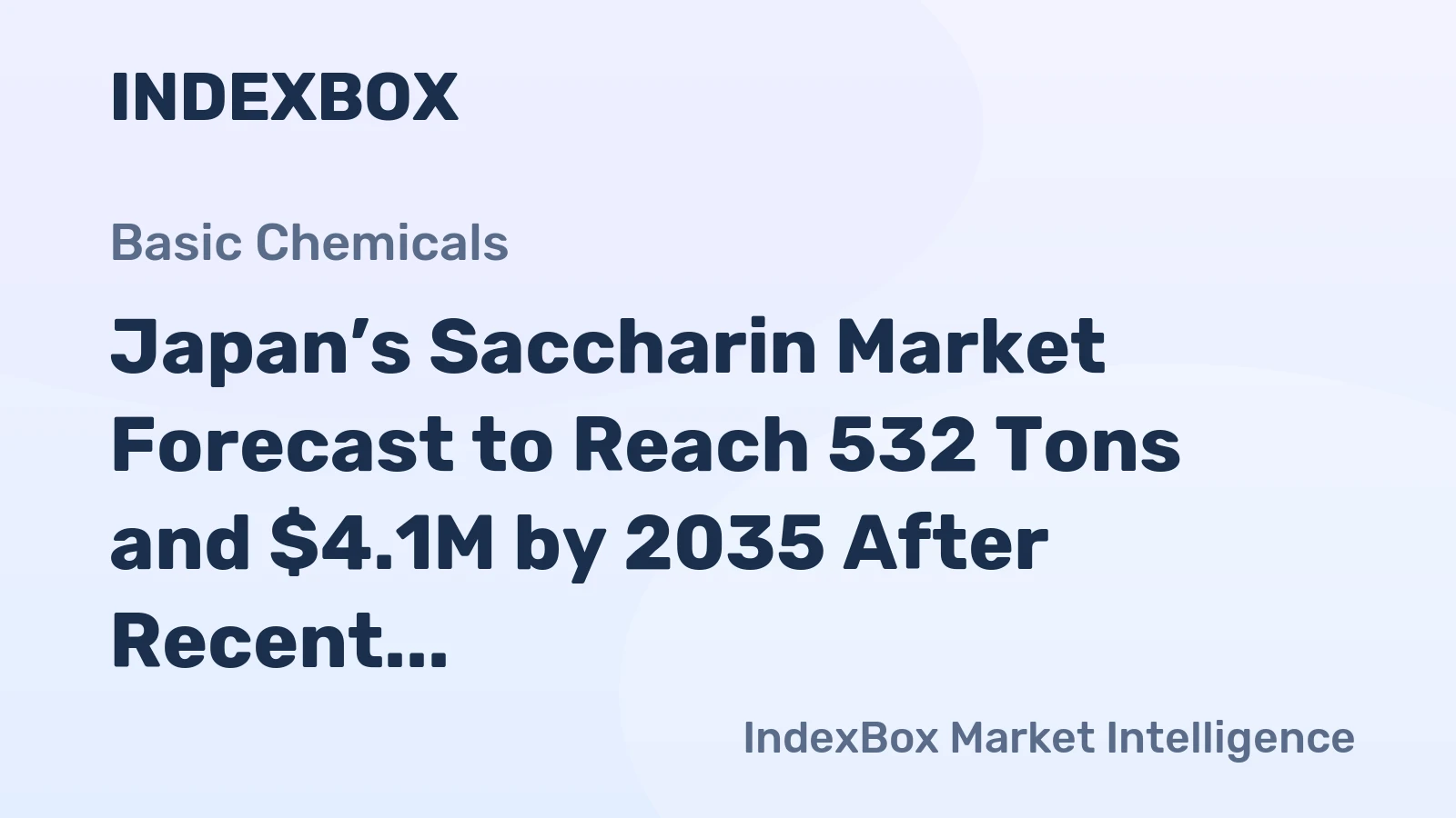 Japan’s Saccharin Market Forecast to Reach 532 Tons and $4.1M by 2035 After Recent Contraction
