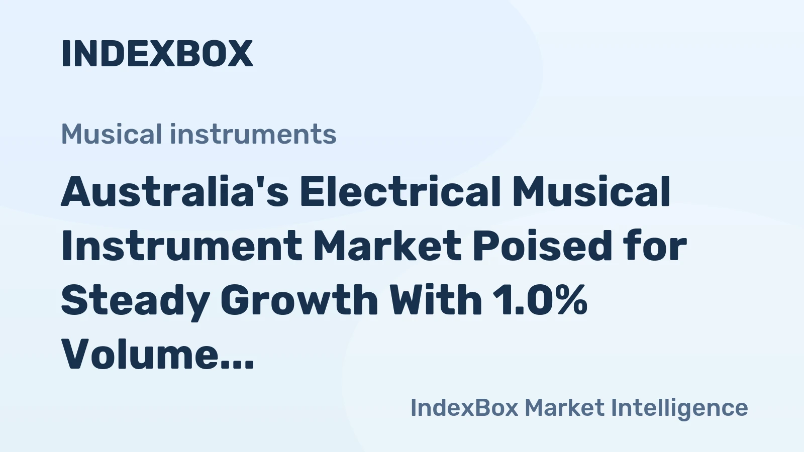 Australia's Electrical Musical Instrument Market Poised for Steady Growth With 1.0% Volume CAGR Through 2035