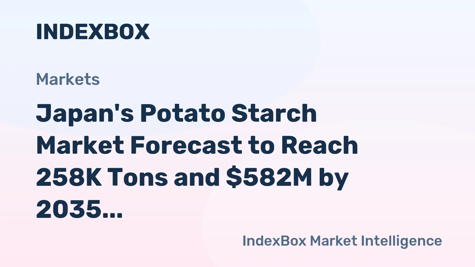 Japan's Potato Starch Market Forecast to Reach 258K Tons and $582M by 2035