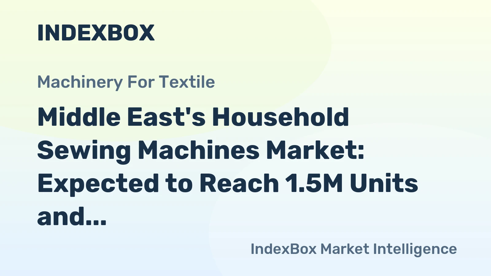 Middle East's Household Sewing Machines Market: Expected to Reach 1.5M Units and $130M by 2035