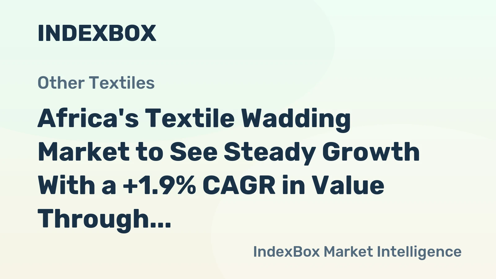 Africa's Textile Wadding Market to See Steady Growth With a +1.9% CAGR in Value Through 2035