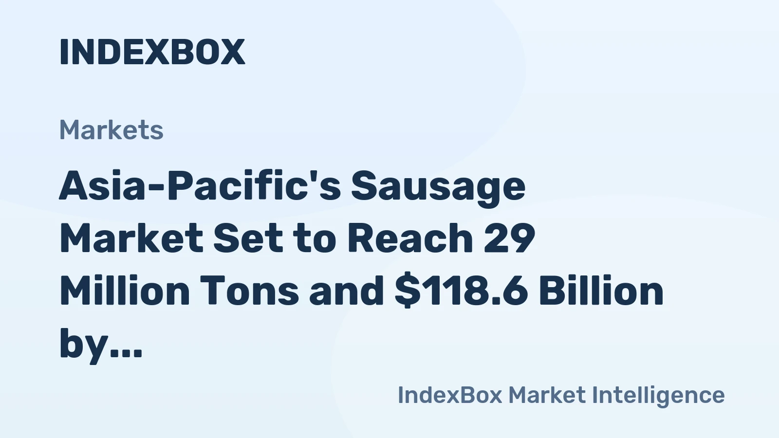 Asia-Pacific's Sausage Market Set to Reach 29 Million Tons and $118.6 Billion by 2035