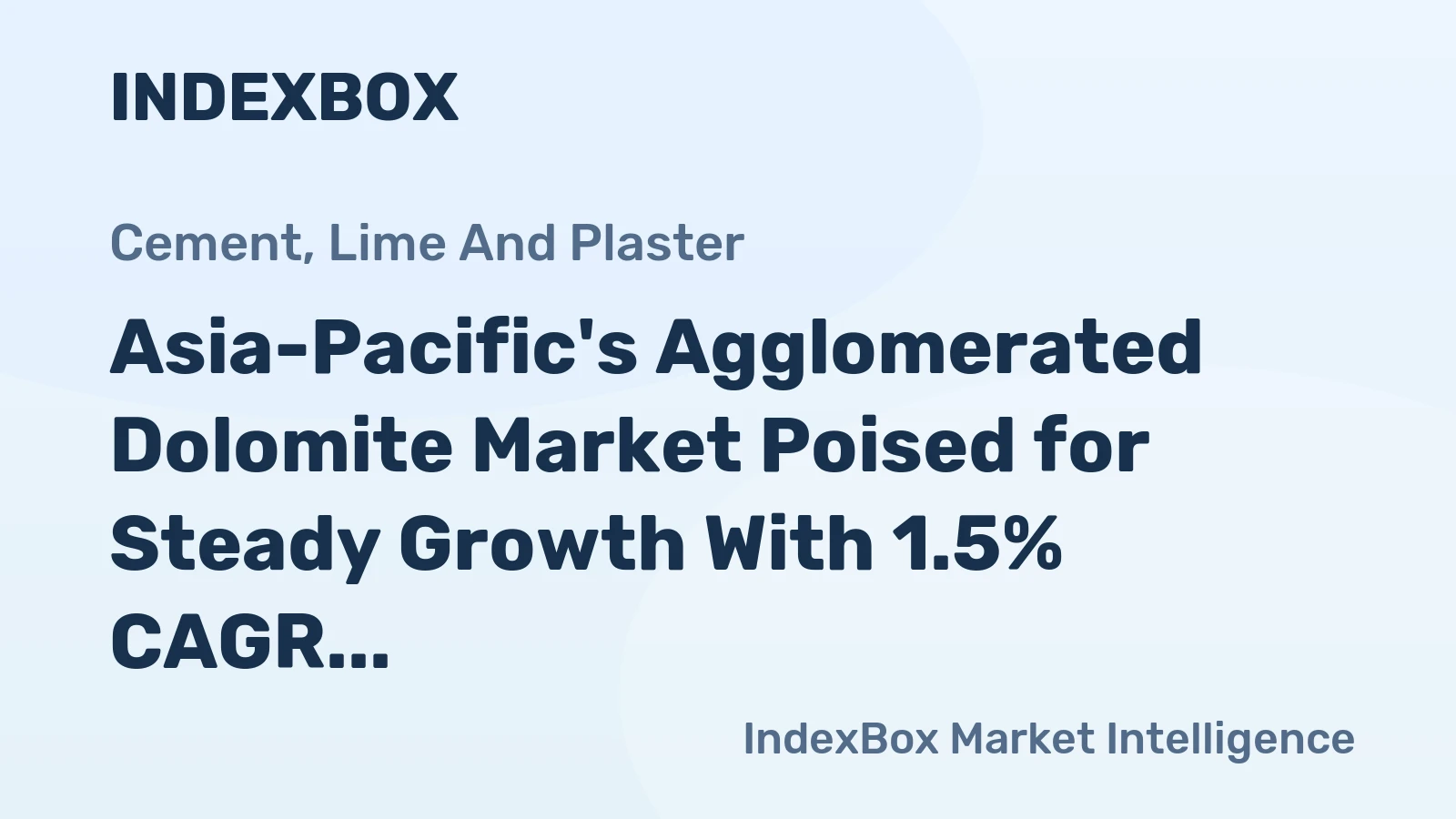 Asia-Pacific's Agglomerated Dolomite Market Poised for Steady Growth With 1.5% CAGR Through 2035