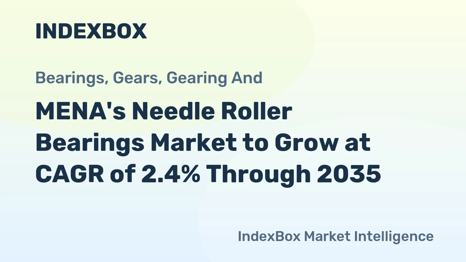 MENA's Needle Roller Bearings Market to Grow at CAGR of 2.4% Through 2035