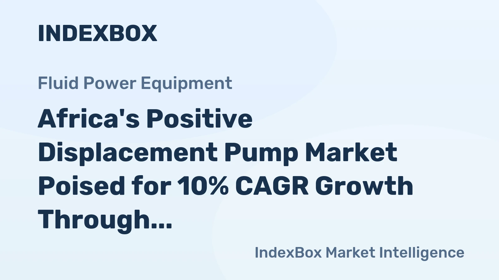 Africa's Positive Displacement Pump Market Poised for 10% CAGR Growth Through 2035