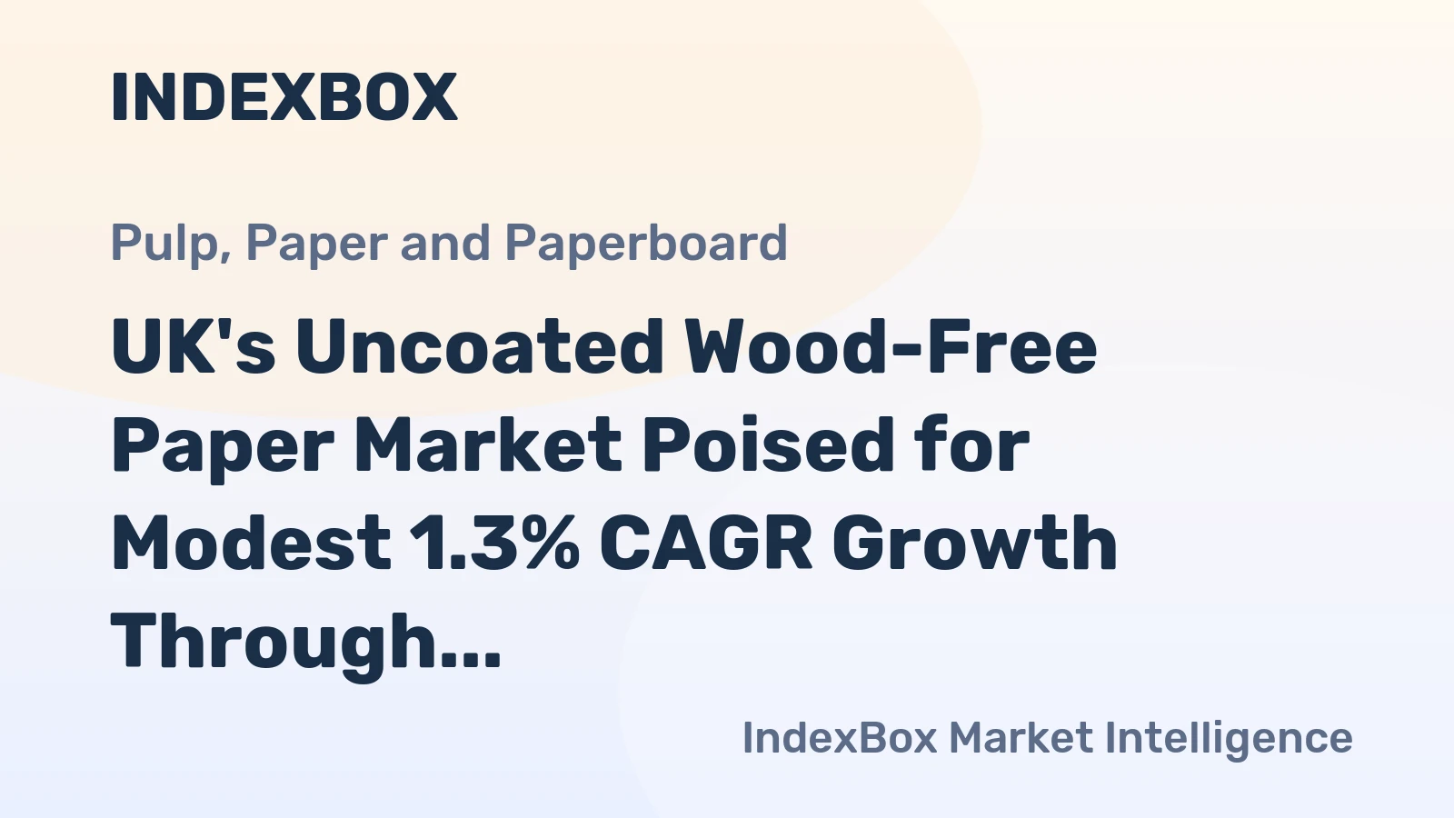 UK's Uncoated Wood-Free Paper Market Poised for Modest 1.3% CAGR Growth Through 2035