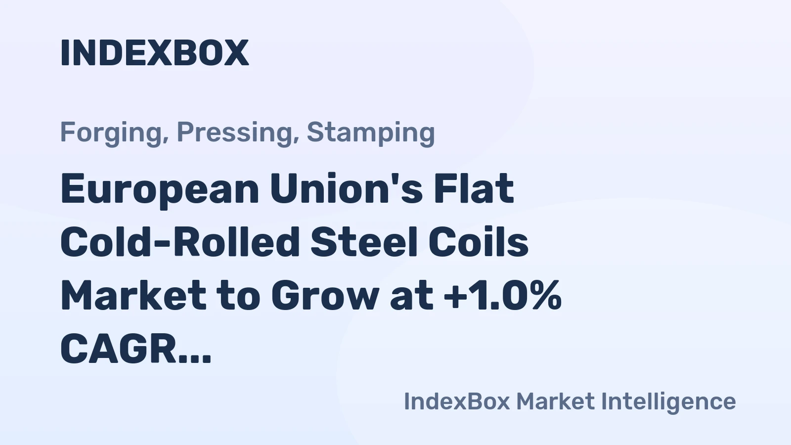 European Union's Flat Cold-Rolled Steel Coils Market to Grow at +1.0% CAGR Over Next Decade