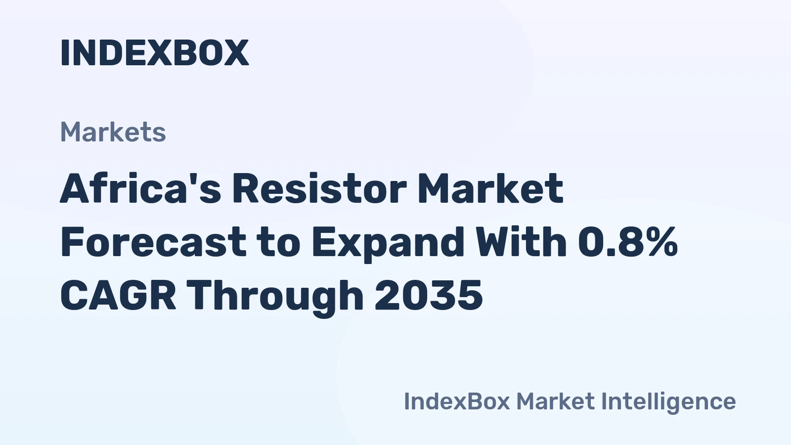 Africa's Resistor Market Forecast to Expand With 0.8% CAGR Through 2035