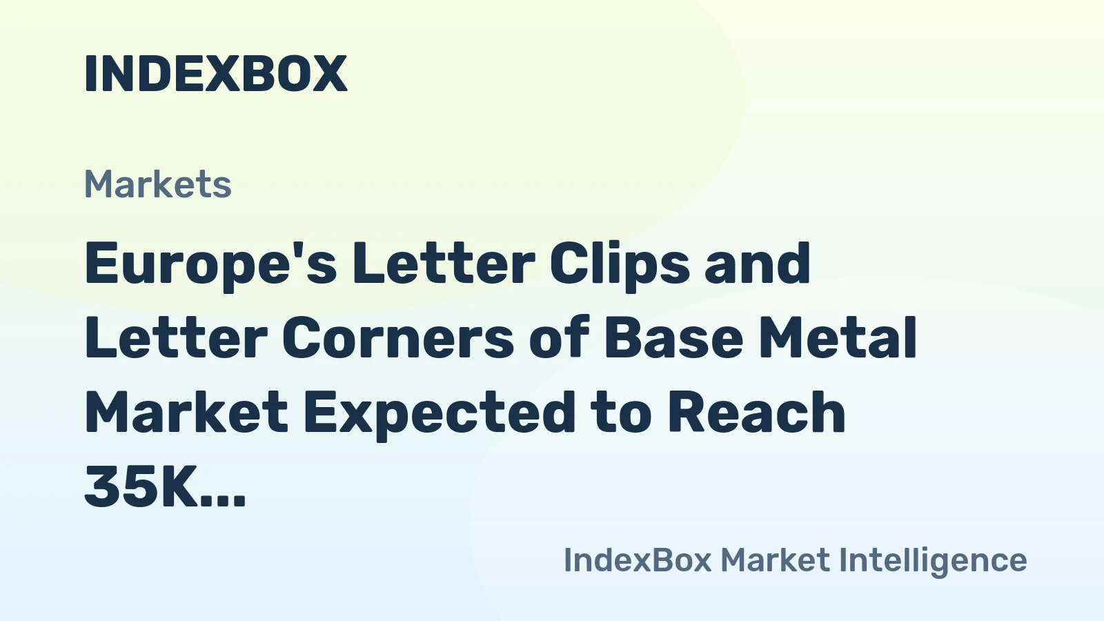 Europe's Letter Clips and Letter Corners of Base Metal Market Expected to Reach 35K Tons and $207M by 2035