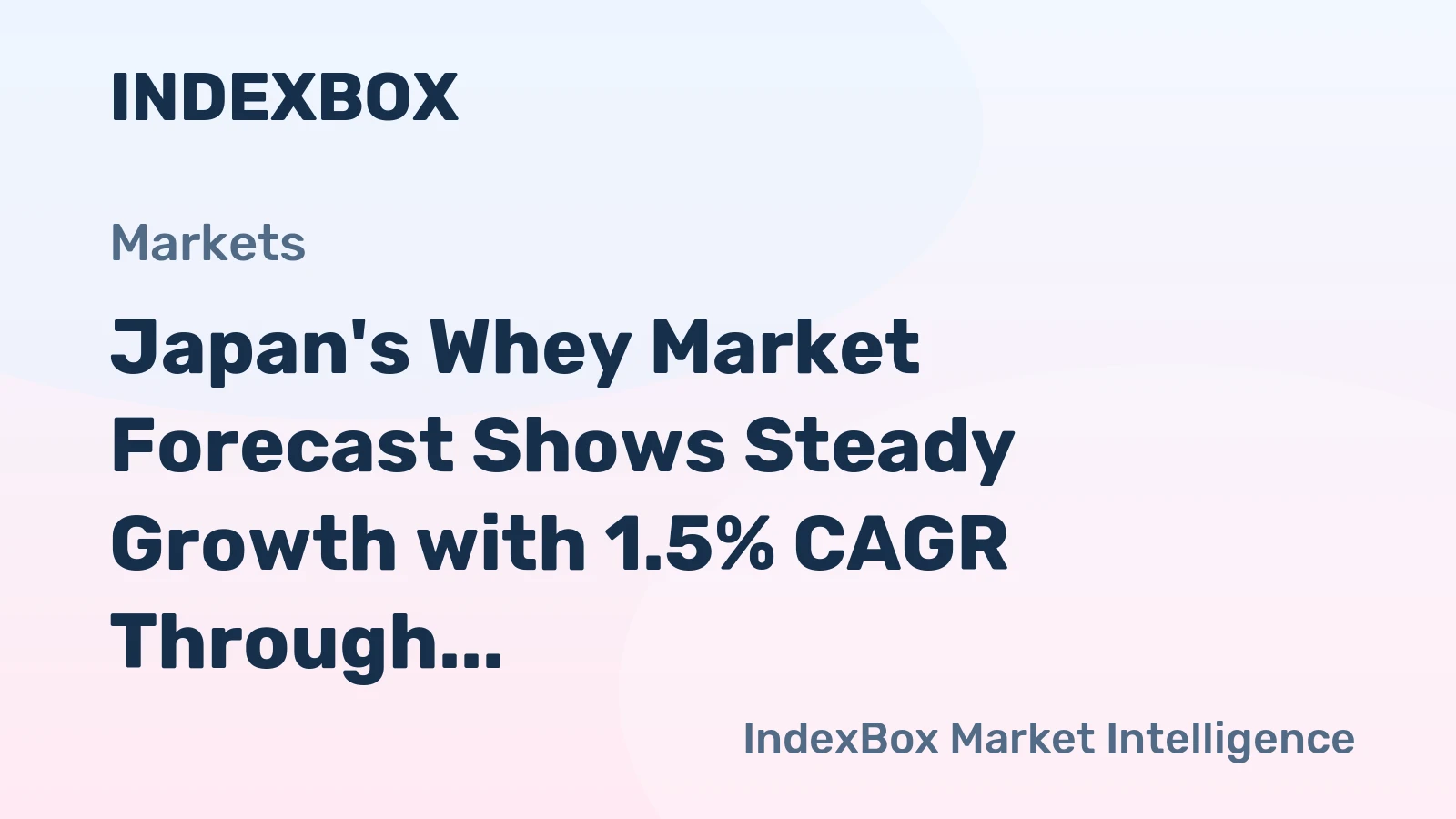 Japan's Whey Market Forecast Shows Steady Growth with 1.5% CAGR Through 2035