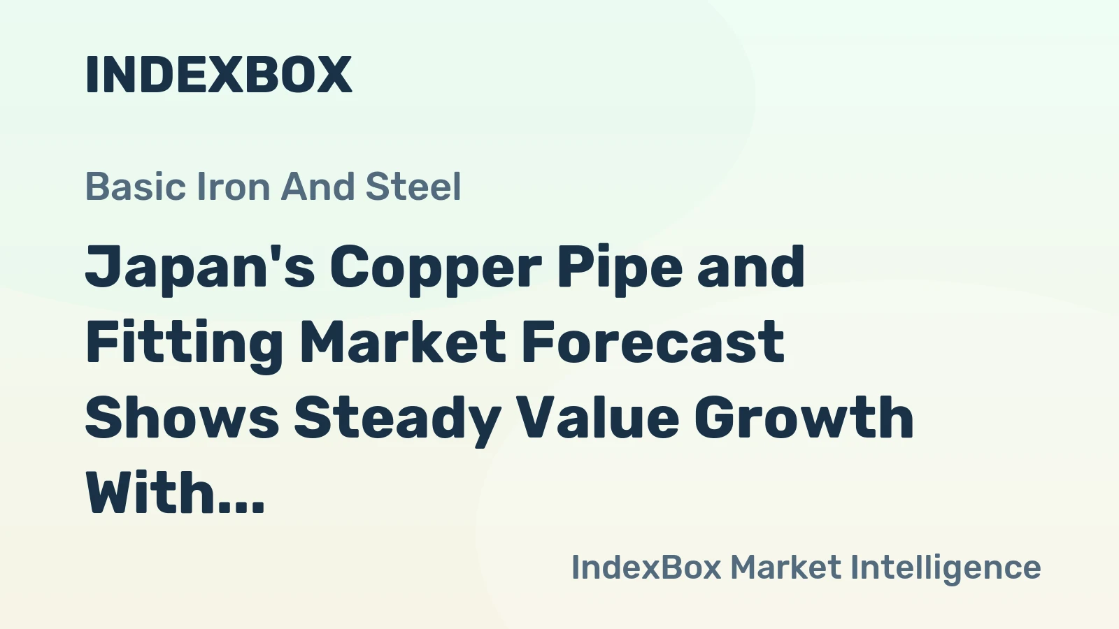 Japan's Copper Pipe and Fitting Market Forecast Shows Steady Value Growth With 1.6% CAGR Through 2035