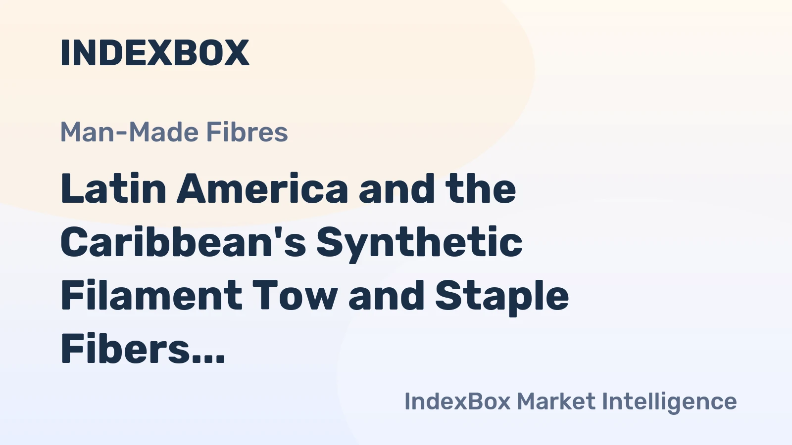 Latin America and the Caribbean's Synthetic Filament Tow and Staple Fibers Market Set to Grow at a CAGR of +1.7% from 2024 to 2035