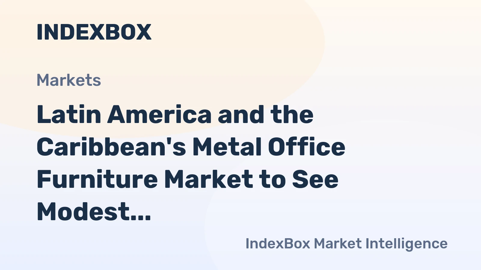 Latin America and the Caribbean's Metal Office Furniture Market to See Modest Growth With a +0.5% Volume CAGR Through 2035