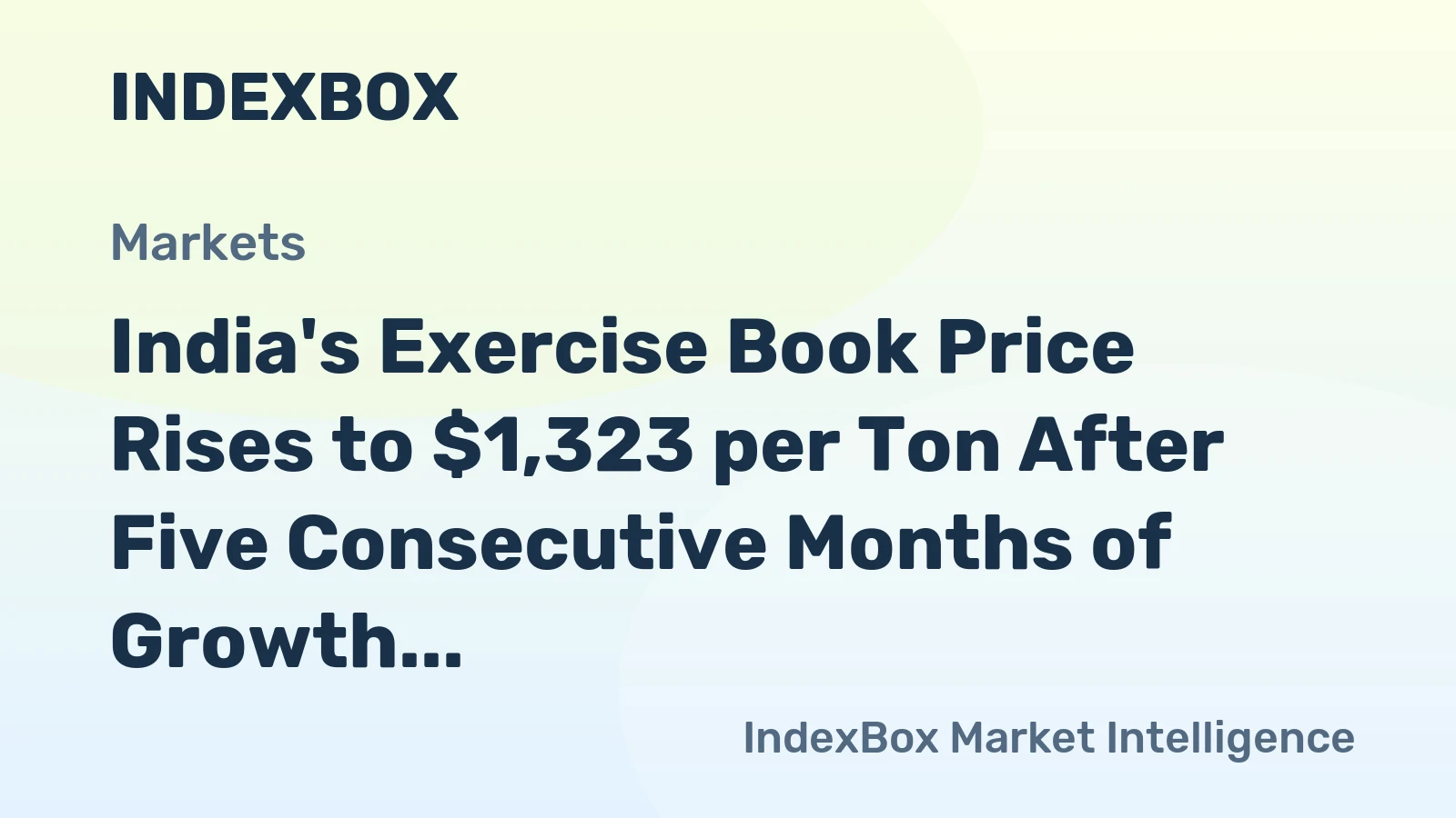 India's Exercise Book Price Rises to $1,323 per Ton After Five Consecutive Months of Growth