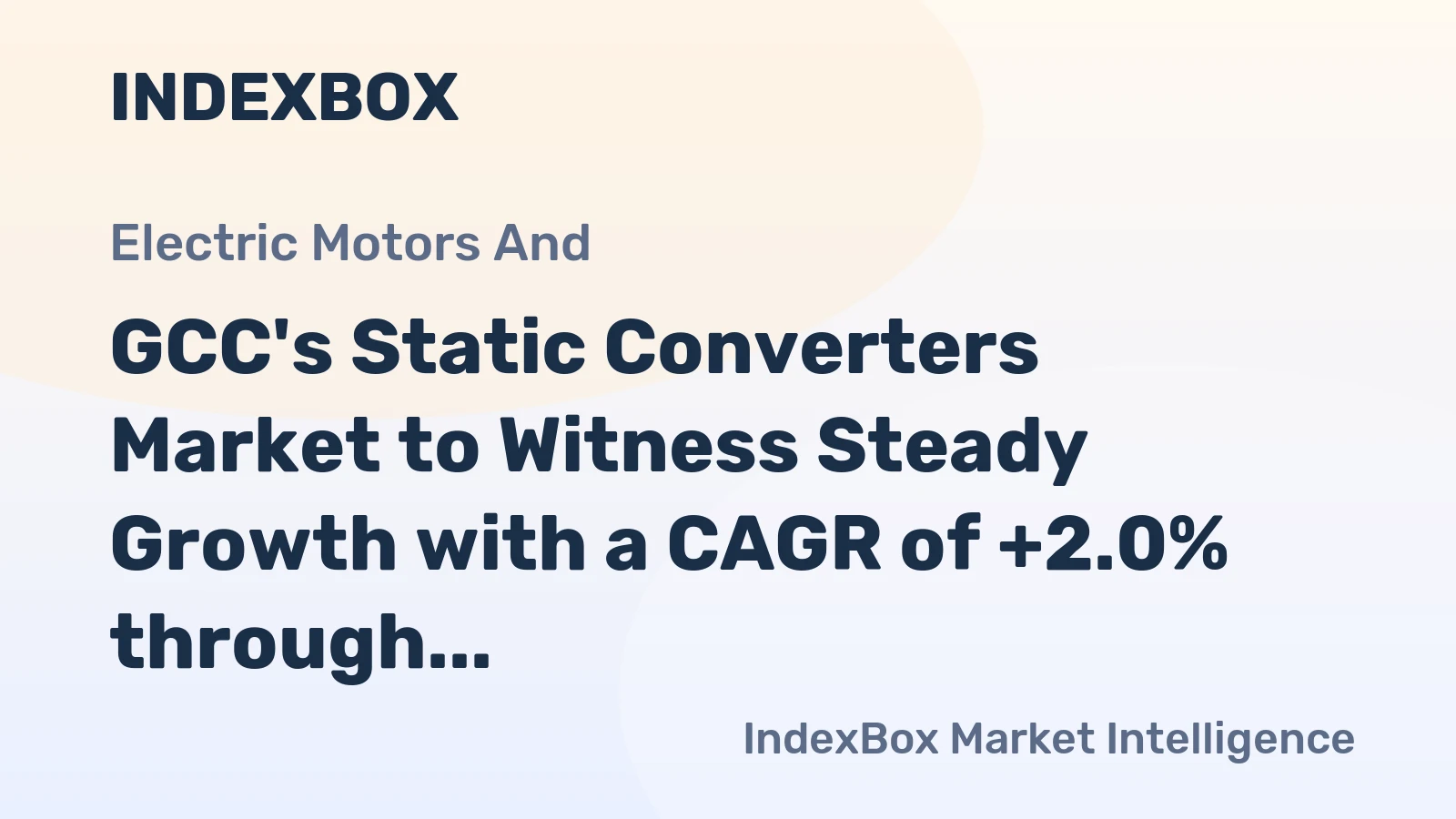 GCC's Static Converters Market to Witness Steady Growth with a CAGR of +2.0% through 2035