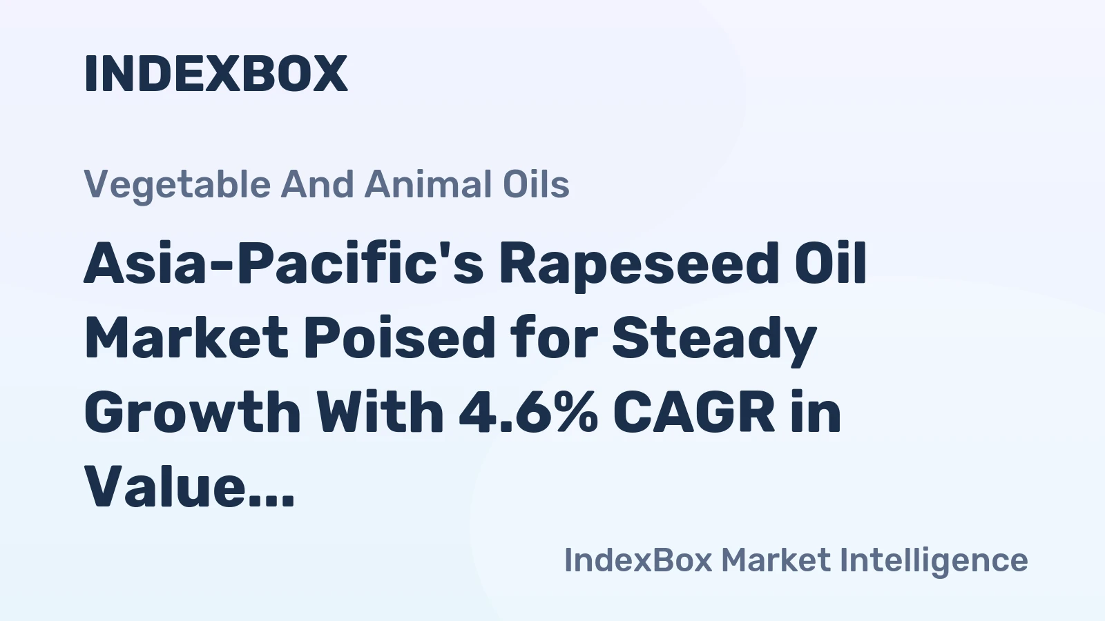 Asia-Pacific's Rapeseed Oil Market Poised for Steady Growth With 4.6% CAGR in Value Through 2035