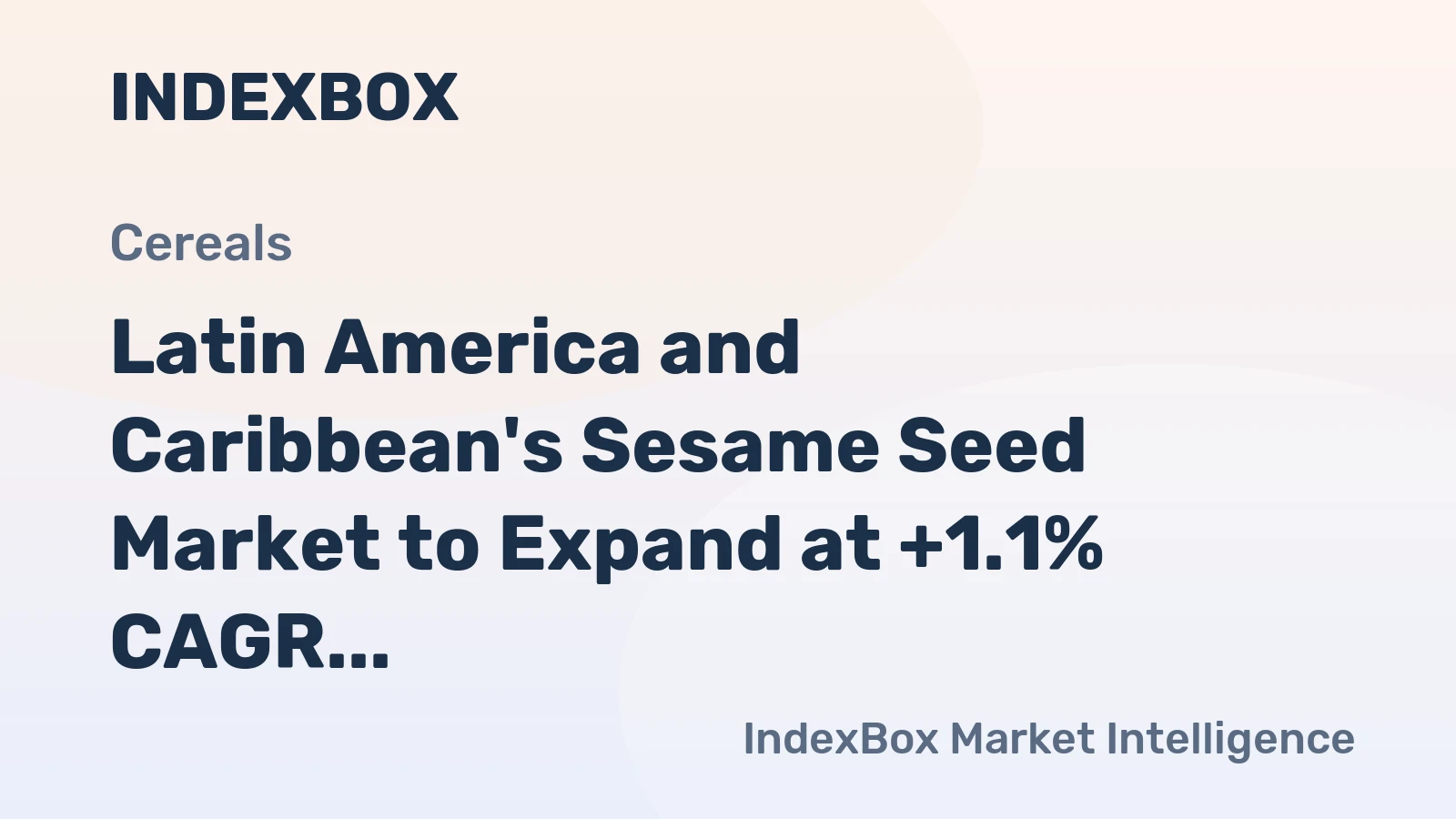 Latin America and Caribbean's Sesame Seed Market to Expand at +1.1% CAGR, Reaching $408M by 2035