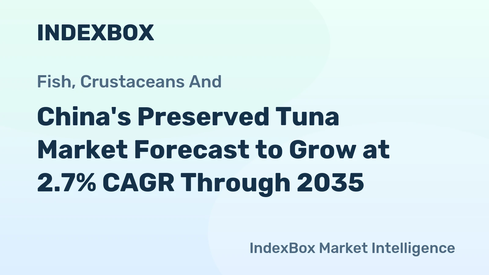 China's Preserved Tuna Market Forecast to Grow at 2.7% CAGR Through 2035