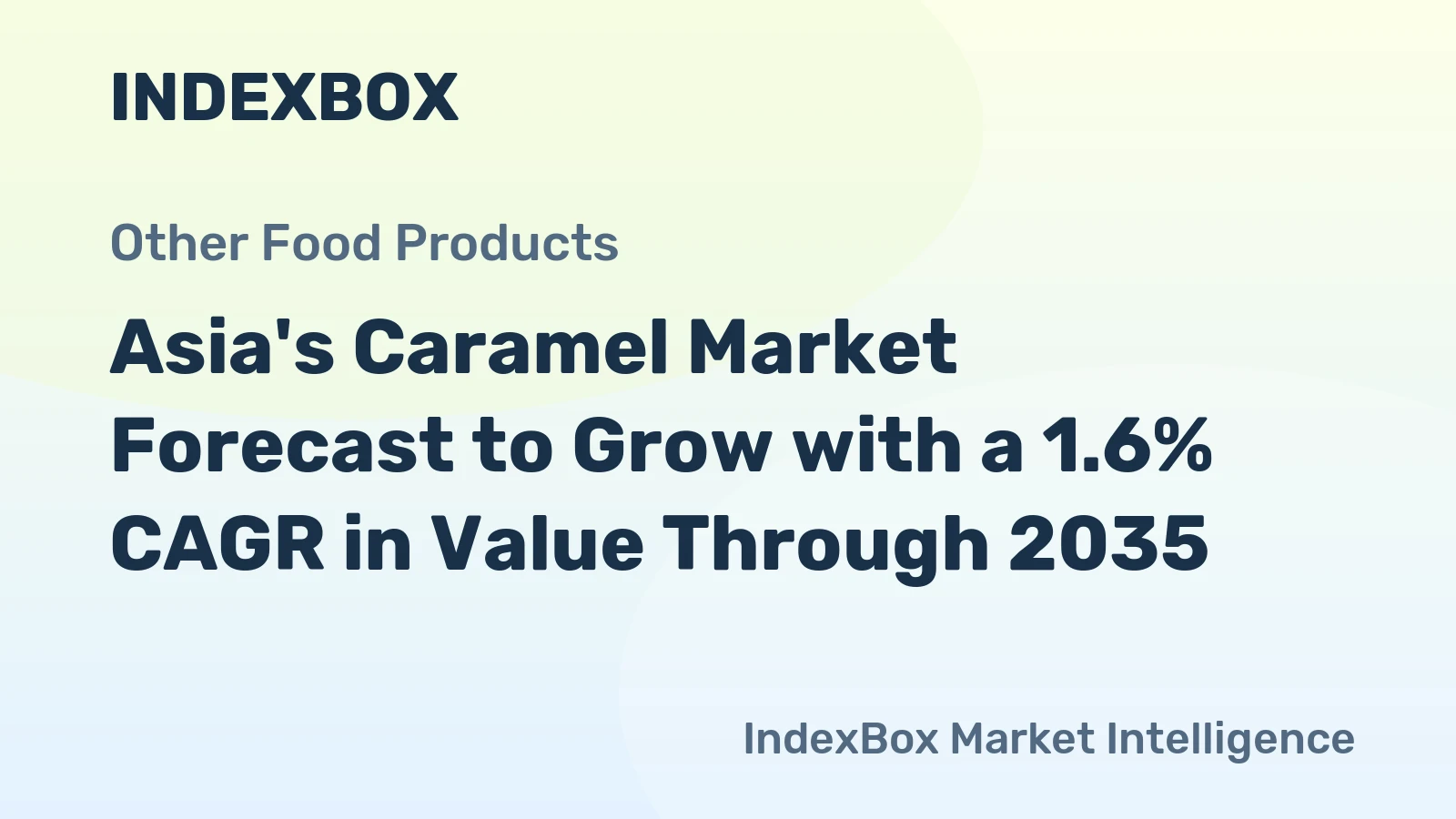 Asia's Caramel Market Forecast to Grow with a 1.6% CAGR in Value Through 2035