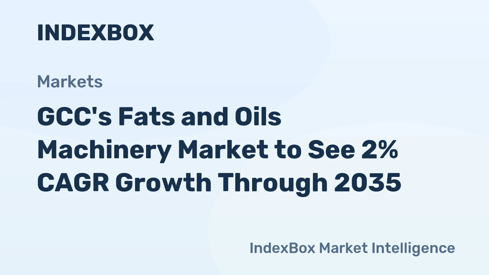 GCC's Fats and Oils Machinery Market to See 2% CAGR Growth Through 2035