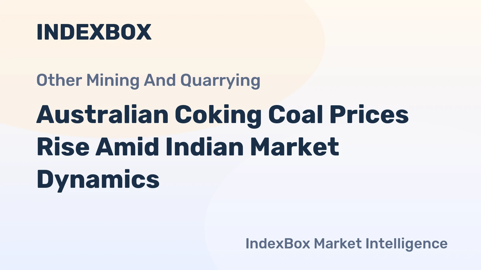 Australian Coking Coal Prices Rise Amid Indian Market Dynamics