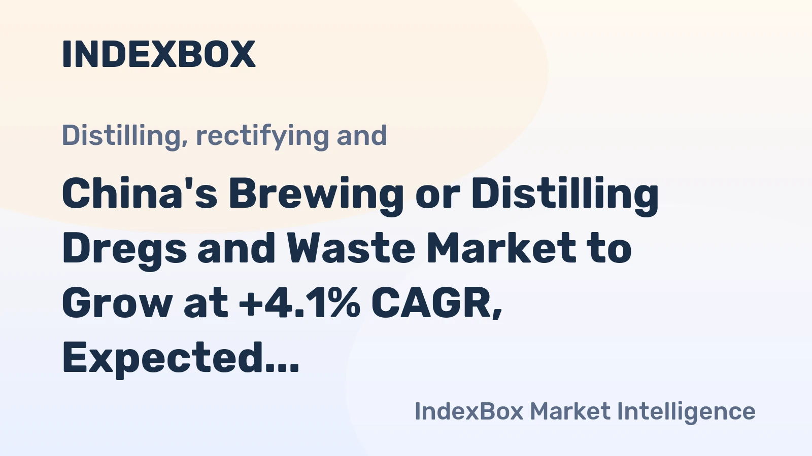 China's Brewing or Distilling Dregs and Waste Market to Grow at +4.1% CAGR, Expected to Reach $14.1B by 2035