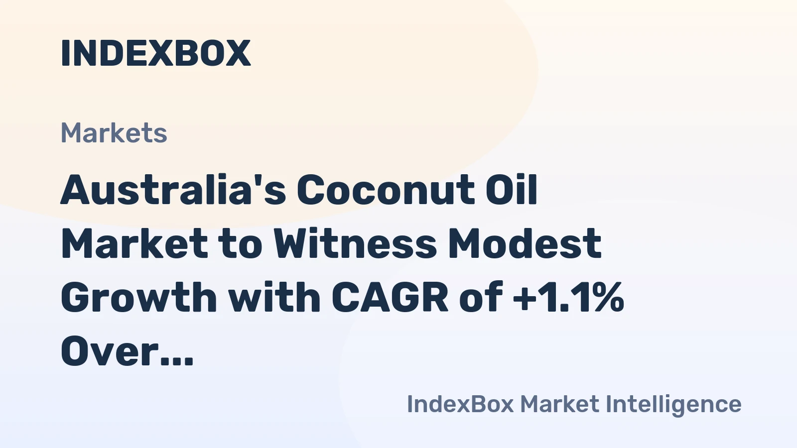 Australia's Coconut Oil Market to Witness Modest Growth with CAGR of +1.1% Over the Next Decade