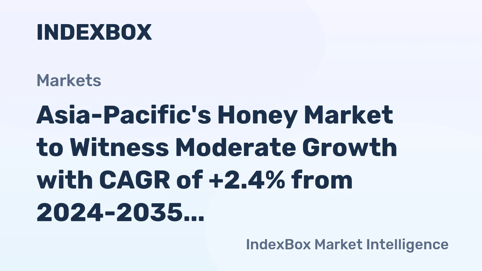 Asia-Pacific's Honey Market to Witness Moderate Growth with CAGR of +2.4% from 2024-2035
