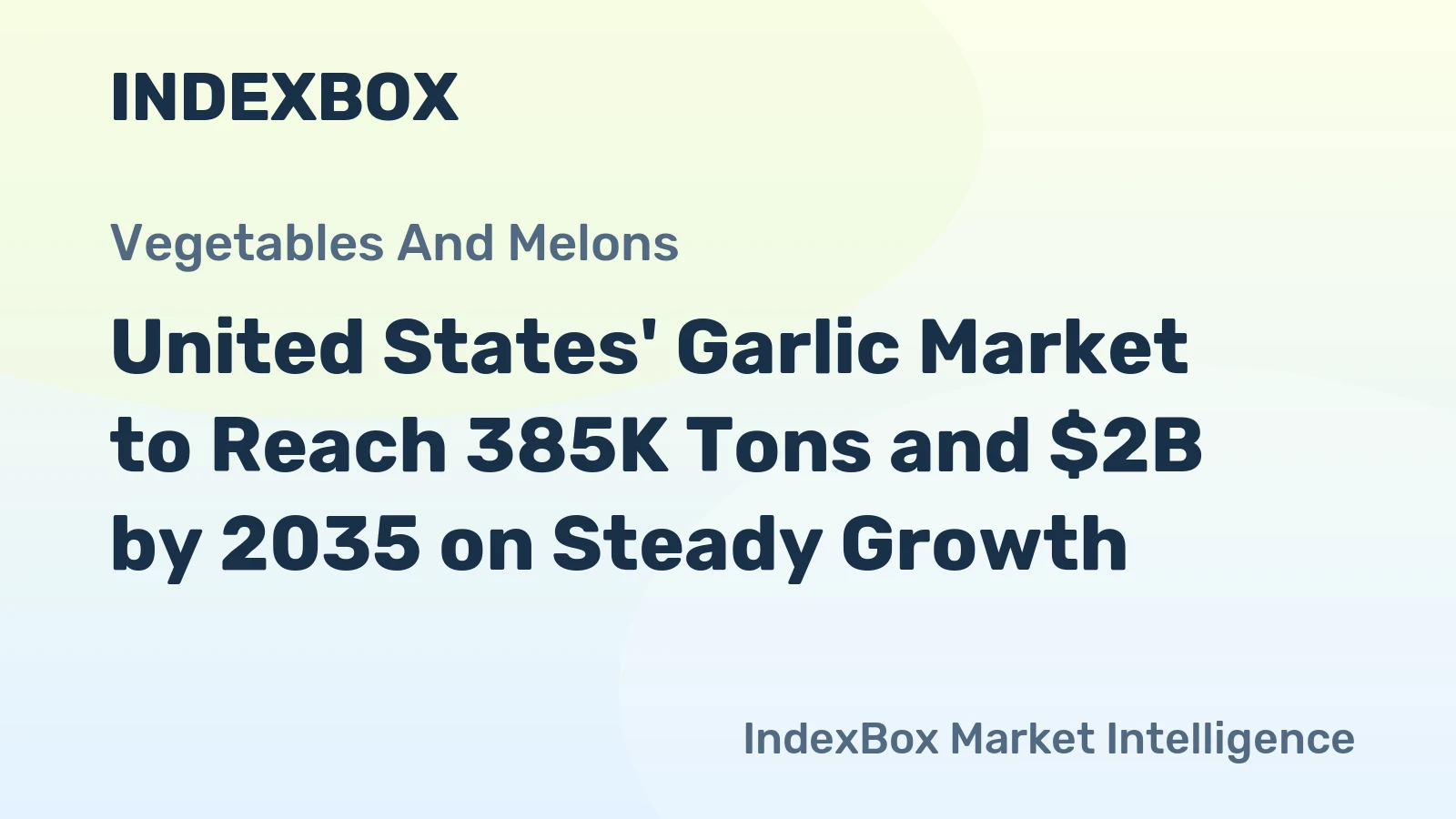 United States' Garlic Market to Reach 385K Tons and $2B by 2035 on Steady Growth