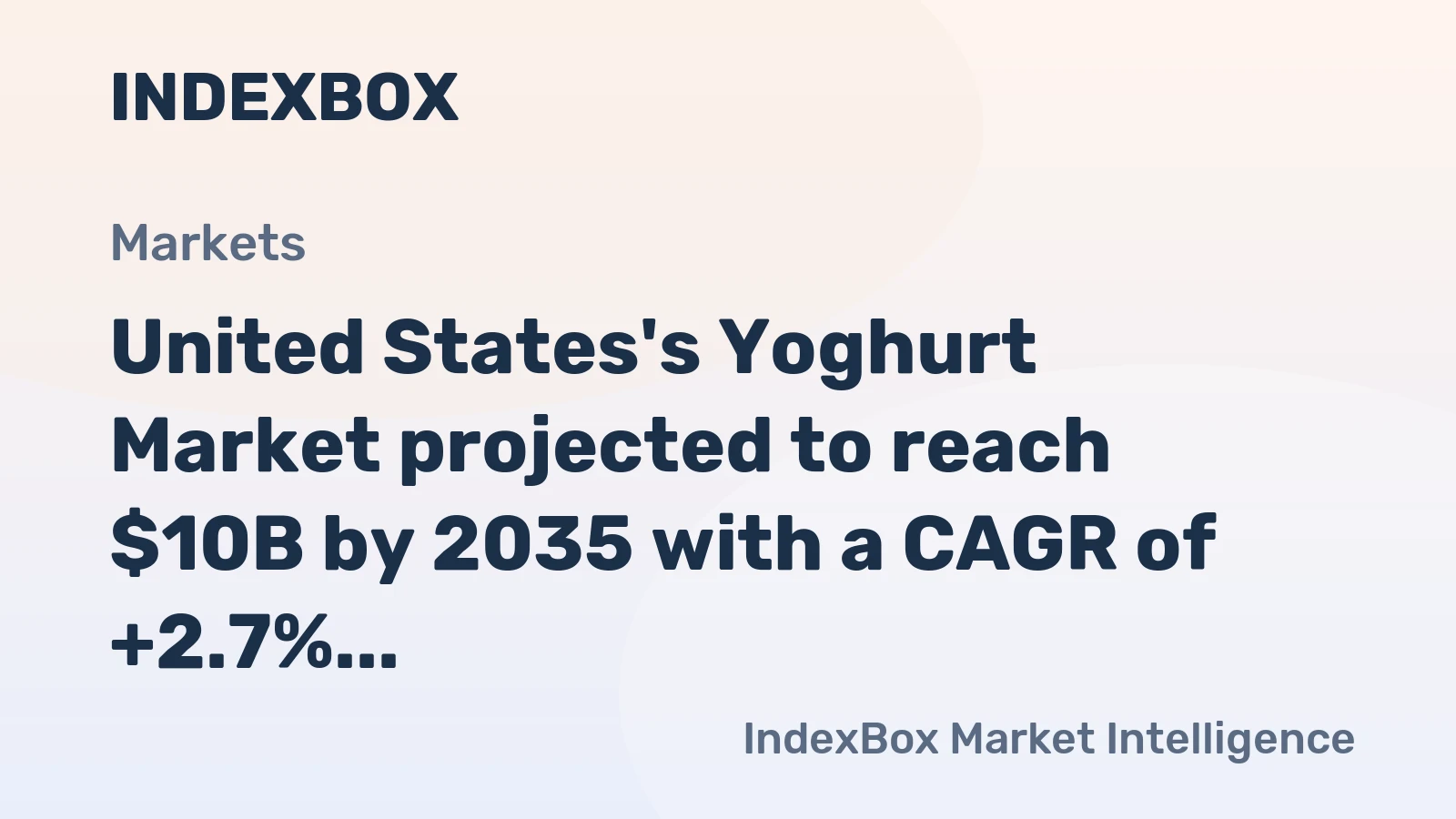 United States's Yoghurt Market projected to reach $10B by 2035 with a CAGR of +2.7%