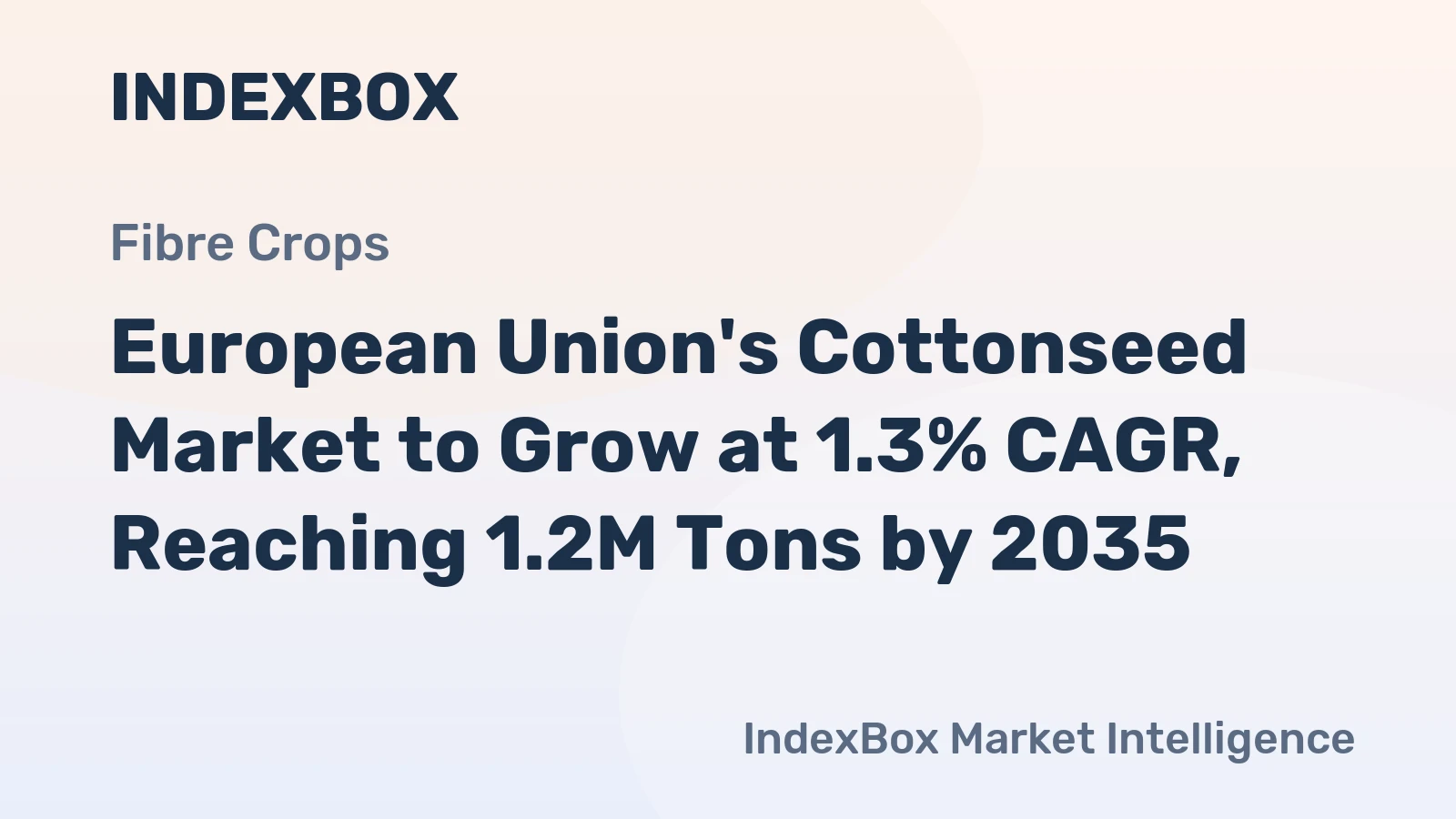 European Union's Cottonseed Market to Grow at 1.3% CAGR, Reaching 1.2M Tons by 2035