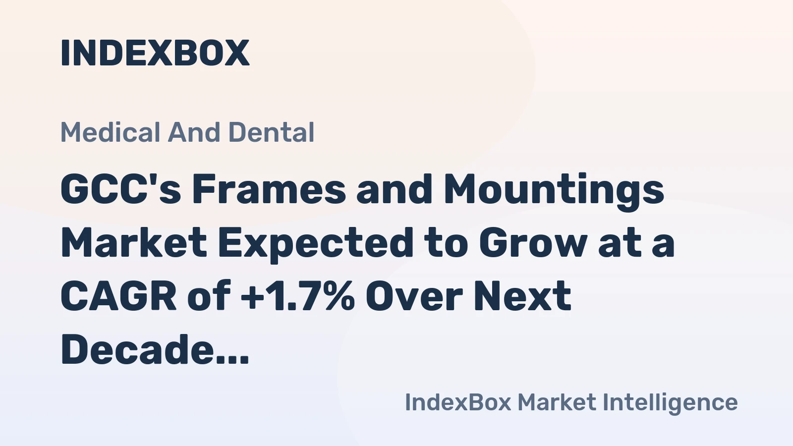 GCC's Frames and Mountings Market Expected to Grow at a CAGR of +1.7% Over Next Decade