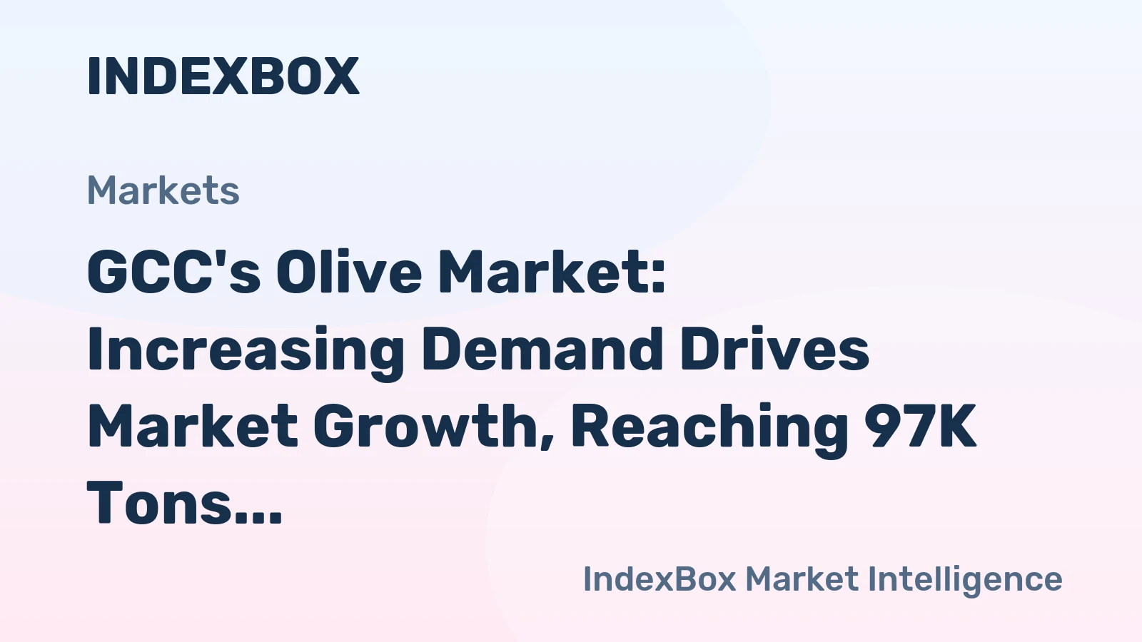 GCC's Olive Market: Increasing Demand Drives Market Growth, Reaching 97K Tons and $287M by 2035