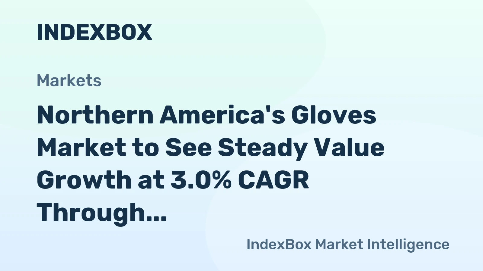 Northern America's Gloves Market to See Steady Value Growth at 3.0% CAGR Through 2035