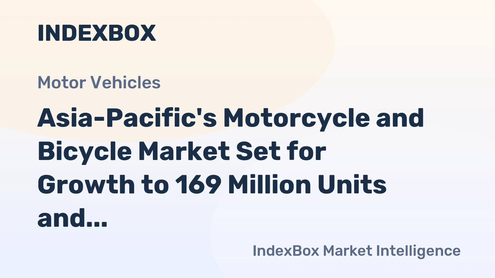 Asia-Pacific's Motorcycle and Bicycle Market Set for Growth to 169 Million Units and $87.5 Billion