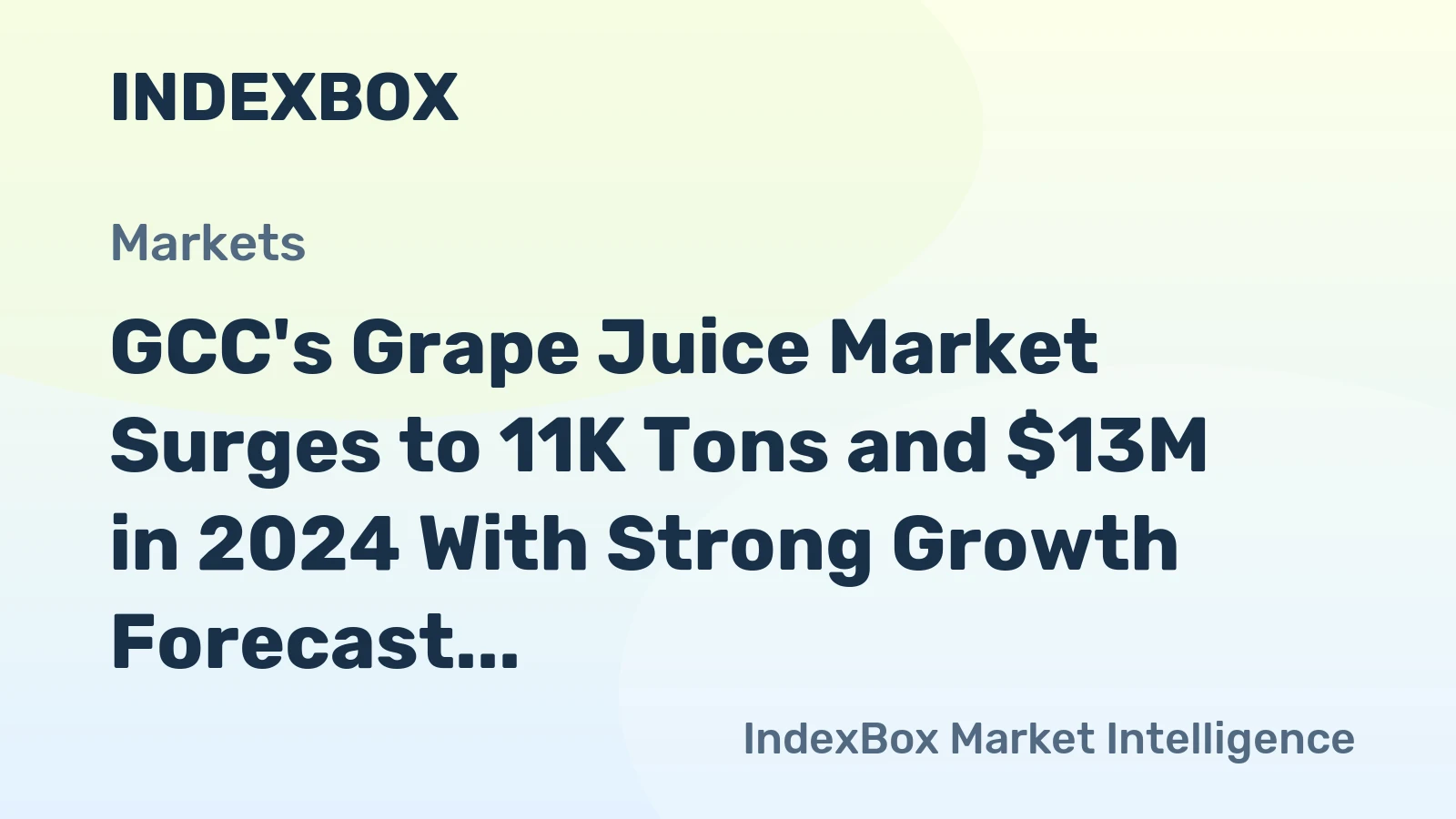 GCC's Grape Juice Market Surges to 11K Tons and $13M in 2024 With Strong Growth Forecast