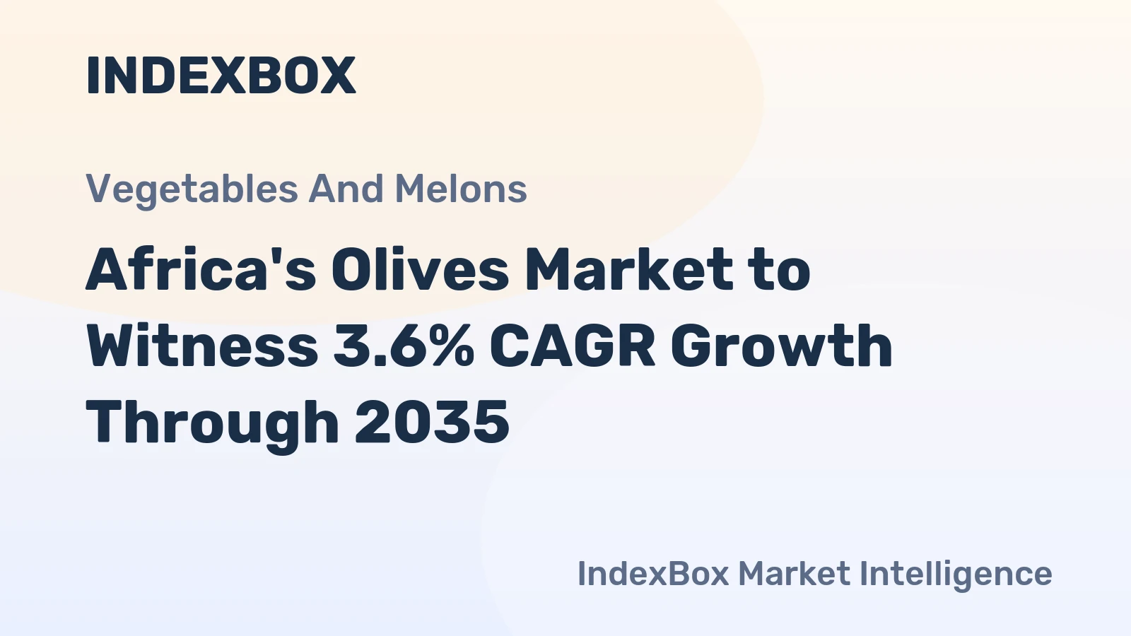 Africa's Olives Market to Witness 3.6% CAGR Growth Through 2035