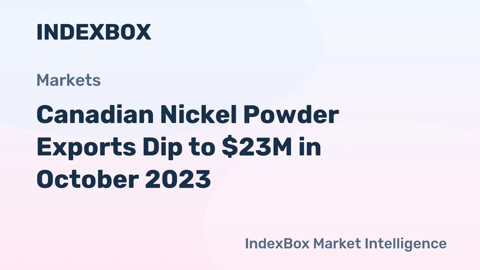 Canadian Nickel Powder Exports Dip to $23M in October 2023