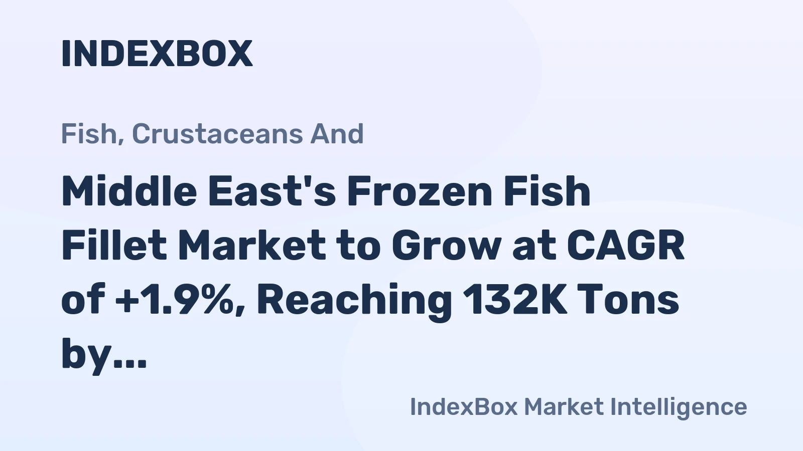 Middle East's Frozen Fish Fillet Market to Grow at CAGR of +1.9%, Reaching 132K Tons by 2035