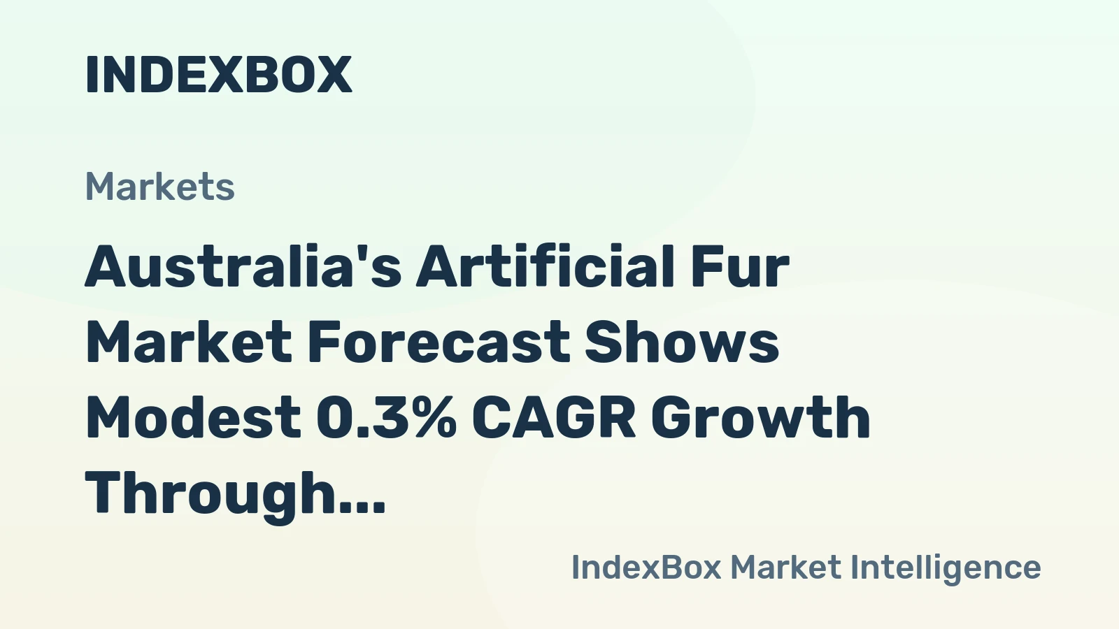 Australia's Artificial Fur Market Forecast Shows Modest 0.3% CAGR Growth Through 2035