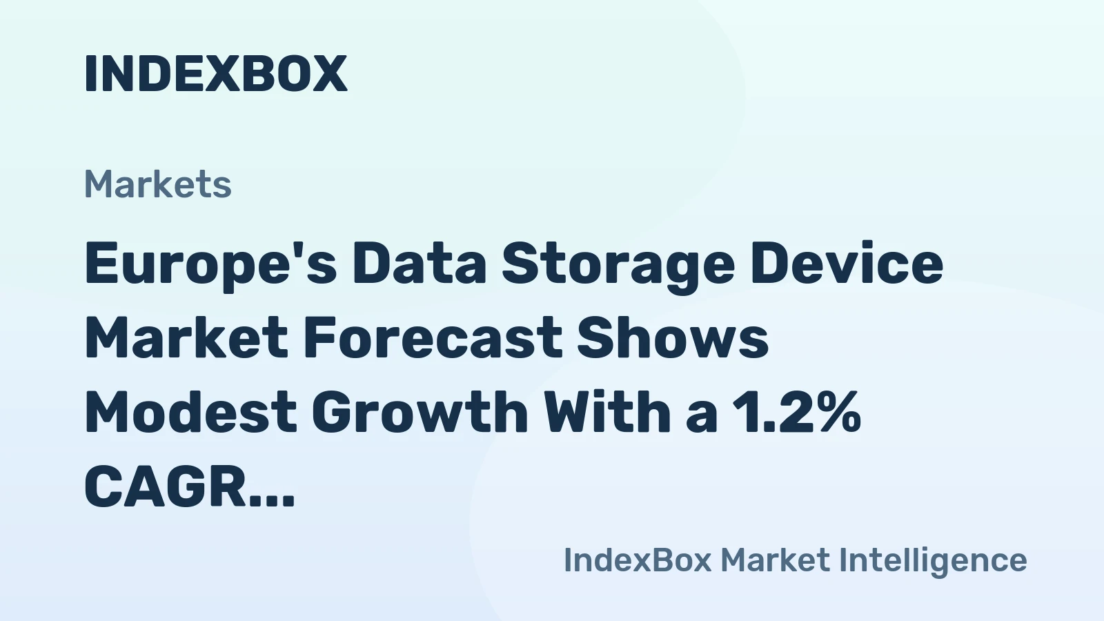 Europe's Data Storage Device Market Forecast Shows Modest Growth With a 1.2% CAGR in Value
