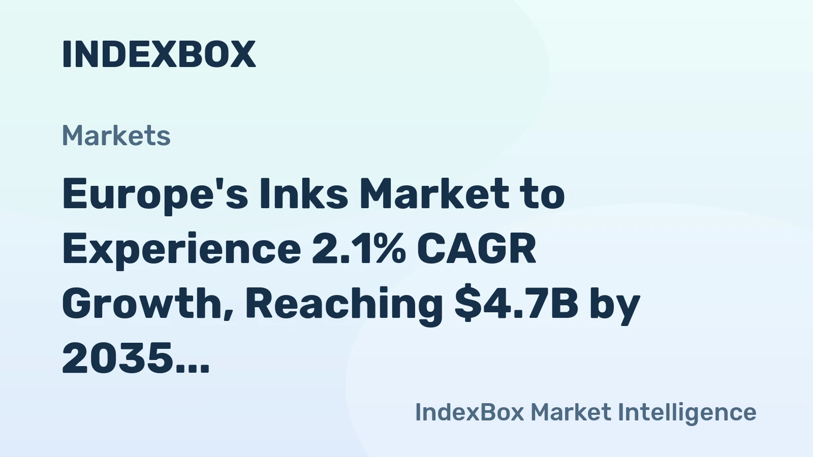 Europe's Inks Market to Experience 2.1% CAGR Growth, Reaching $4.7B by 2035
