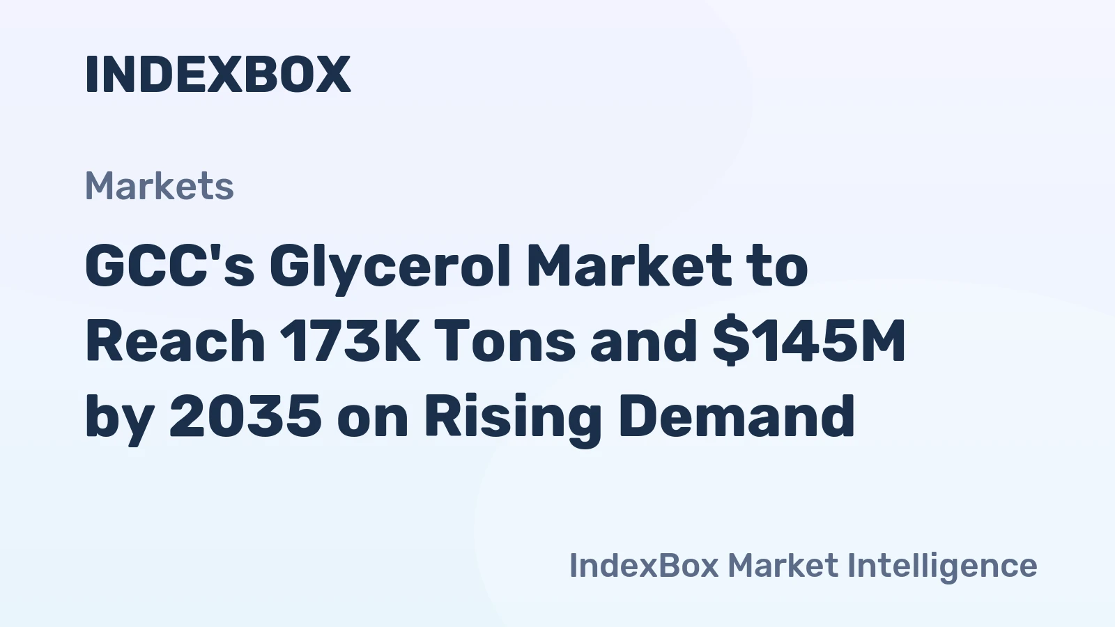 GCC's Glycerol Market to Reach 173K Tons and $145M by 2035 on Rising Demand